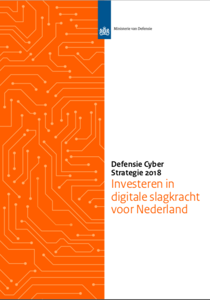 Dutch MoD Defense Cyber Strategy 2018: “Investing in digital military ...